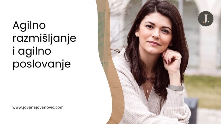 Agilno razmišljanje i agilno poslovanje | Jovana Jovanović